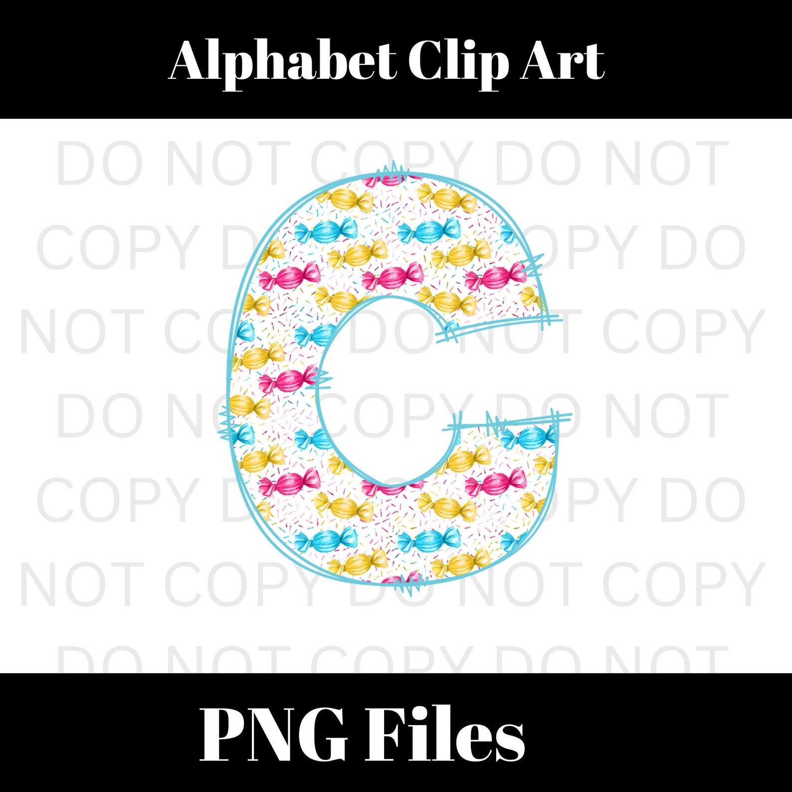 Sweets Themed Alphabet Clip Art, Bulletin Board Letters, PNG Files ...