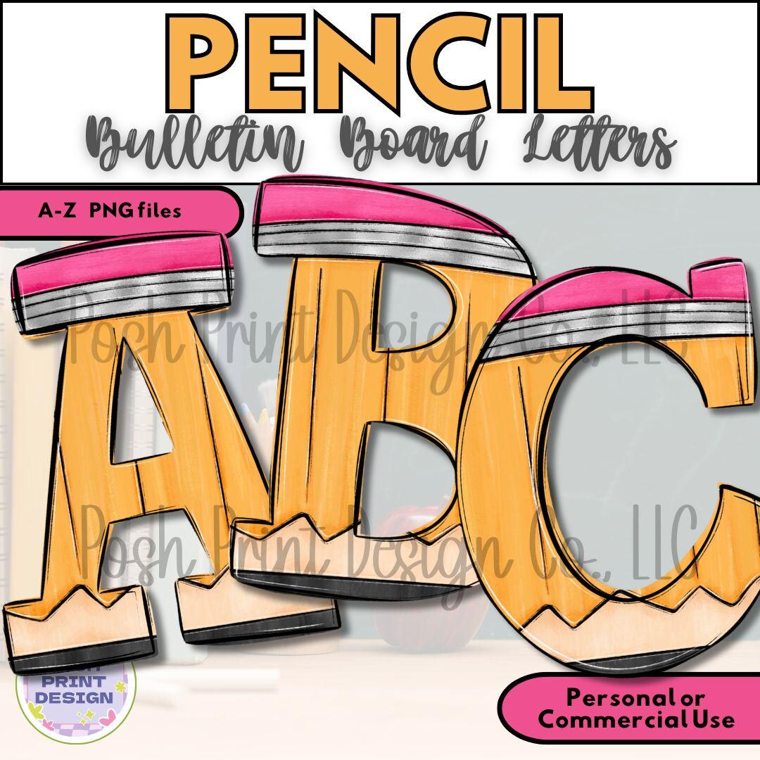 Pencil Bulletin Board Letters | Alphabet Clip Art | Transparent PNG ...