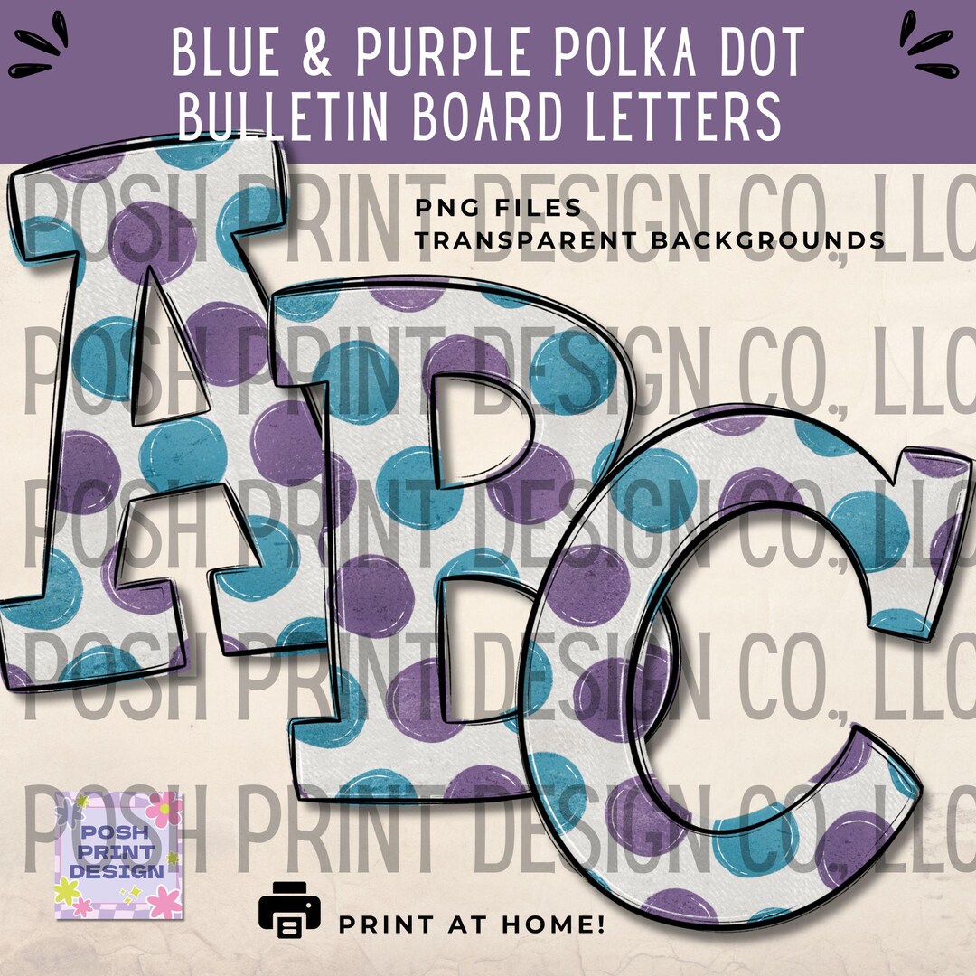 Blue and Purple Polka Dot Alphabet Clip Art, Bulletin Board Letters ...