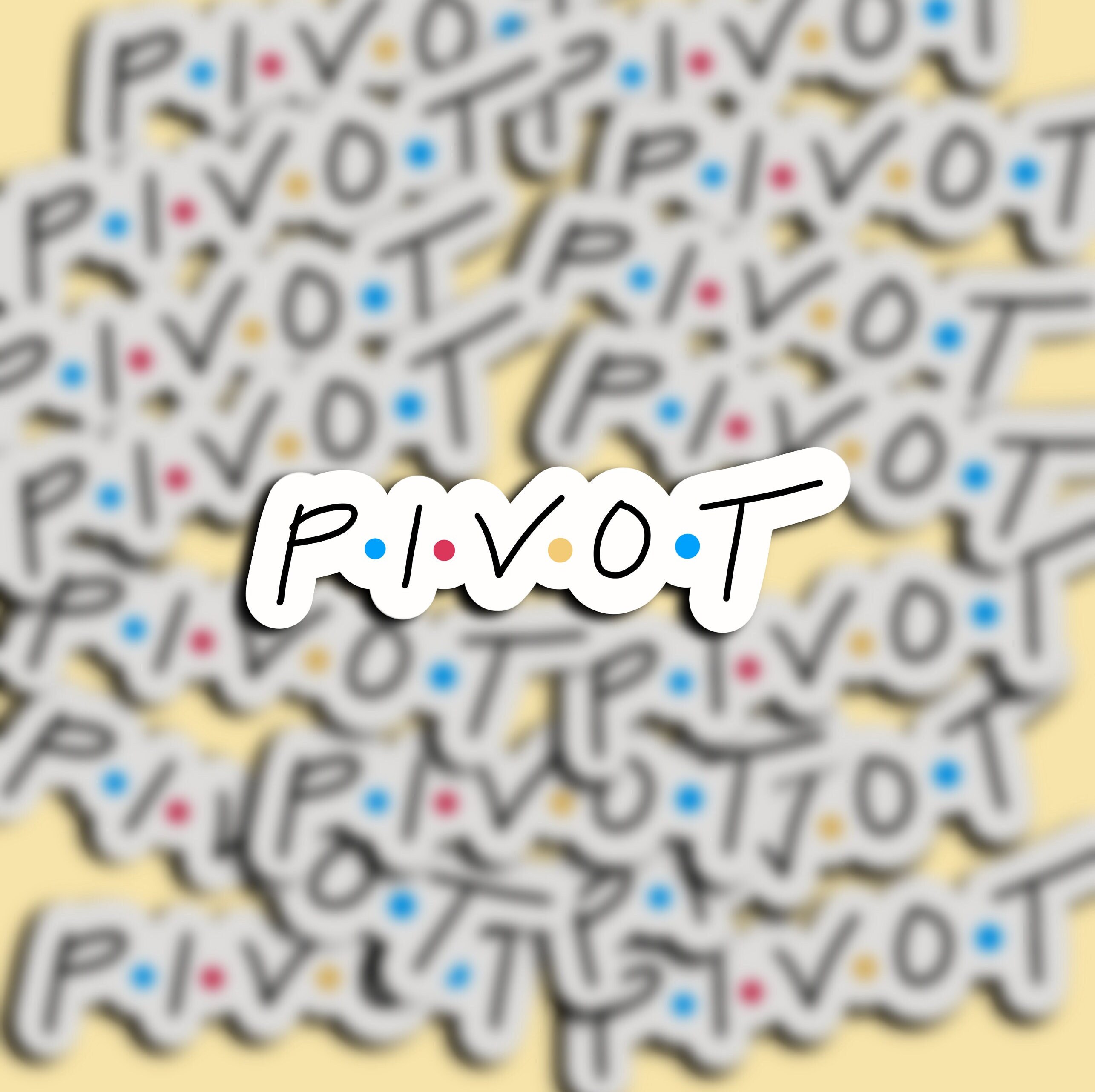 Pivot Sticker Waterproof Friends Sticker | Etsy