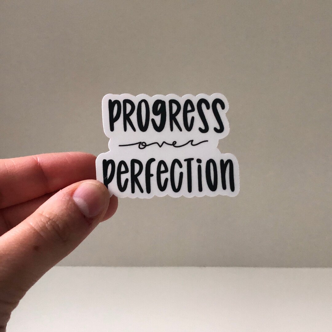 Progress Over Perfection Sticker Waterproof Vinyl Sticker Affirmation ...