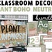 Plant Boho Neutral Classroom Decor Bundle | Plant Classroom Decor ...