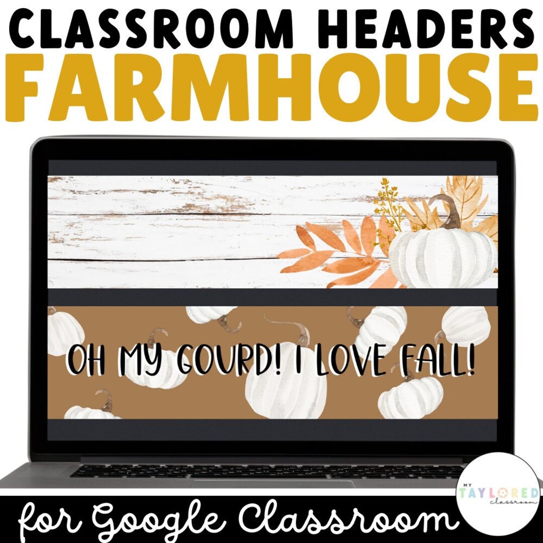 Fall Farmhouse Google Classroom Decor | Fall Classroom Decor ...
