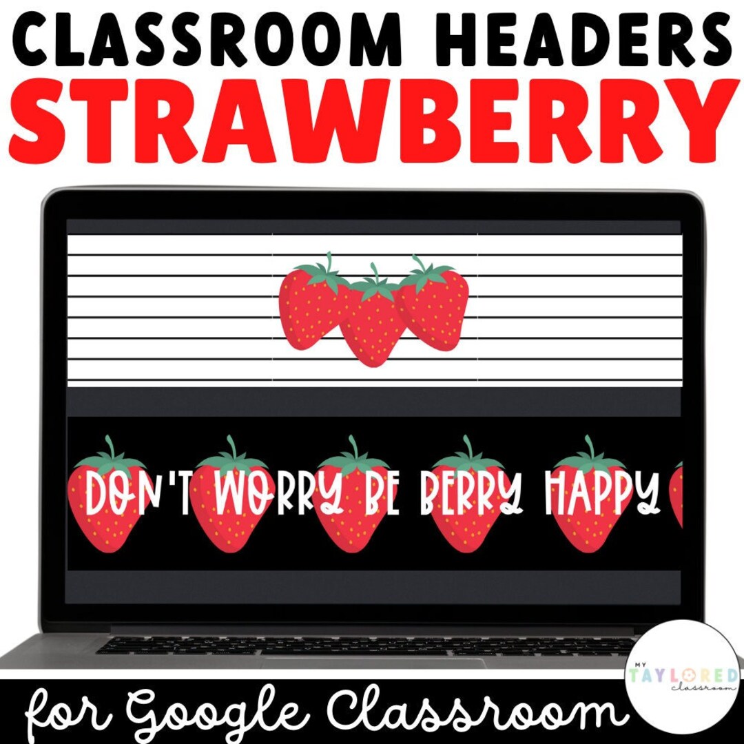 Strawberry Google Classroom Headers | Strawberry Classroom Decor - Etsy