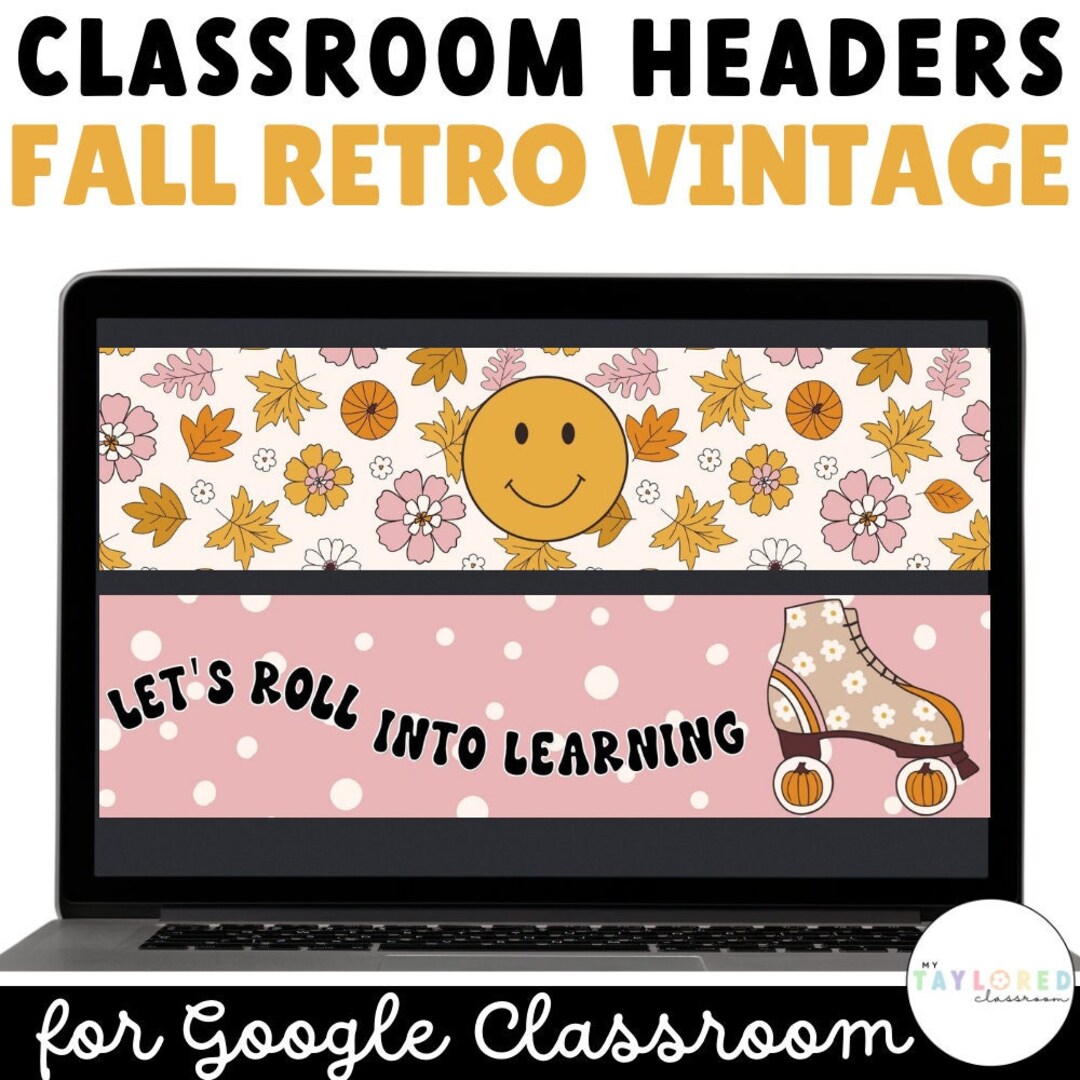 Fall Retro Vintage Google Classroom Headers | Fall Classroom Decor ...