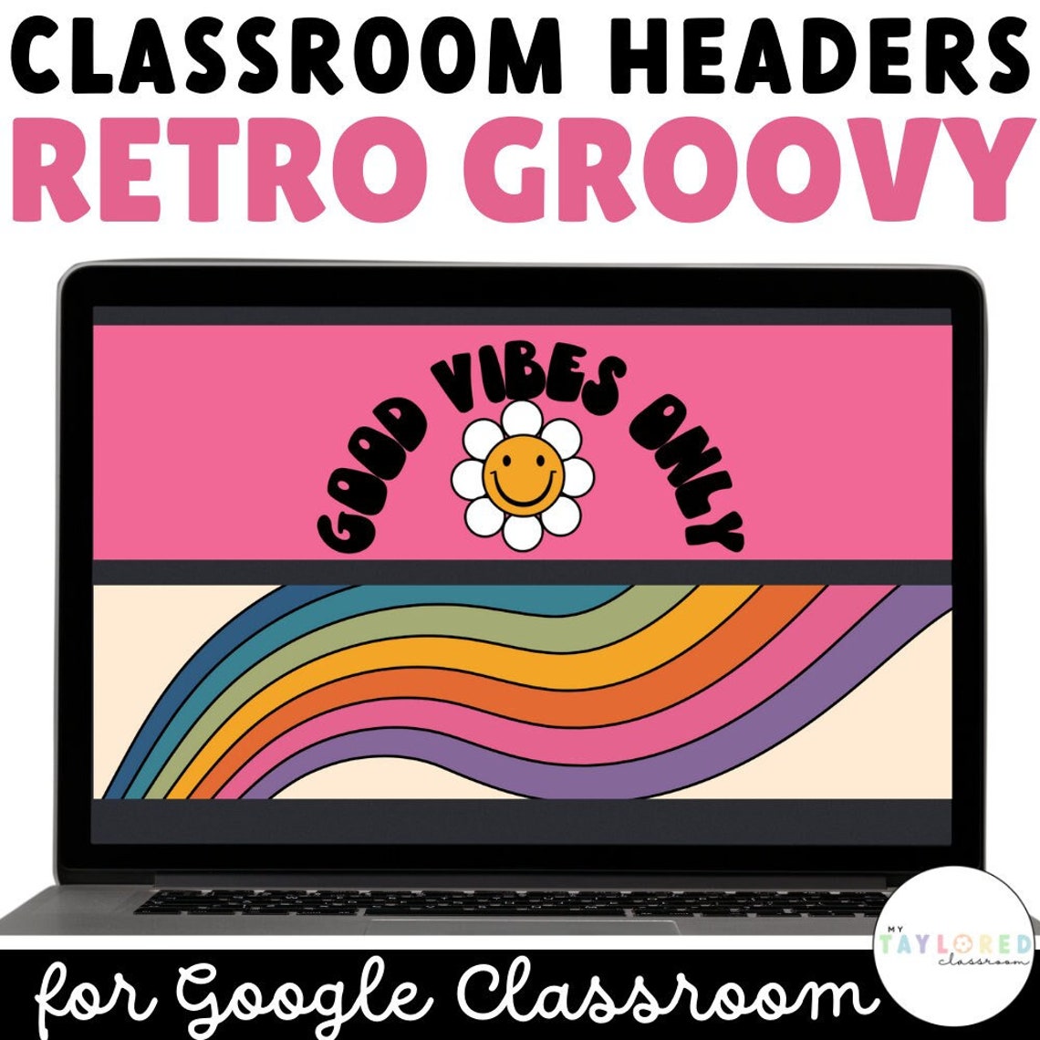 Retro Groovy Google Classroom Headers | Google Classroom Headers ...