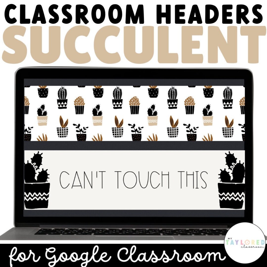 Succulent Google Classroom Headers | Succulent Classroom Decor | Plant ...