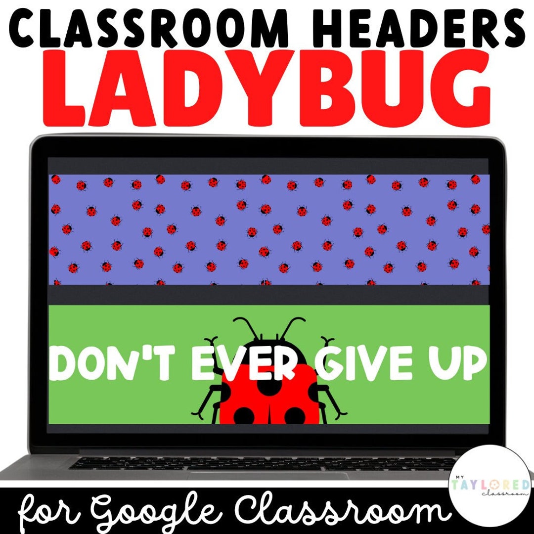 Ladybug Google Classroom Headers | Classroom Decor - Etsy