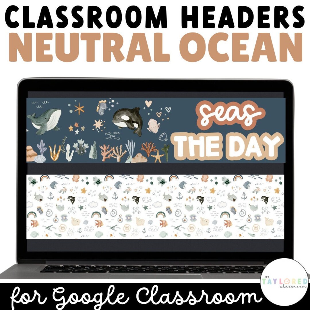 Neutral Ocean Google Classroom Headers | Ocean Classroom Decor ...