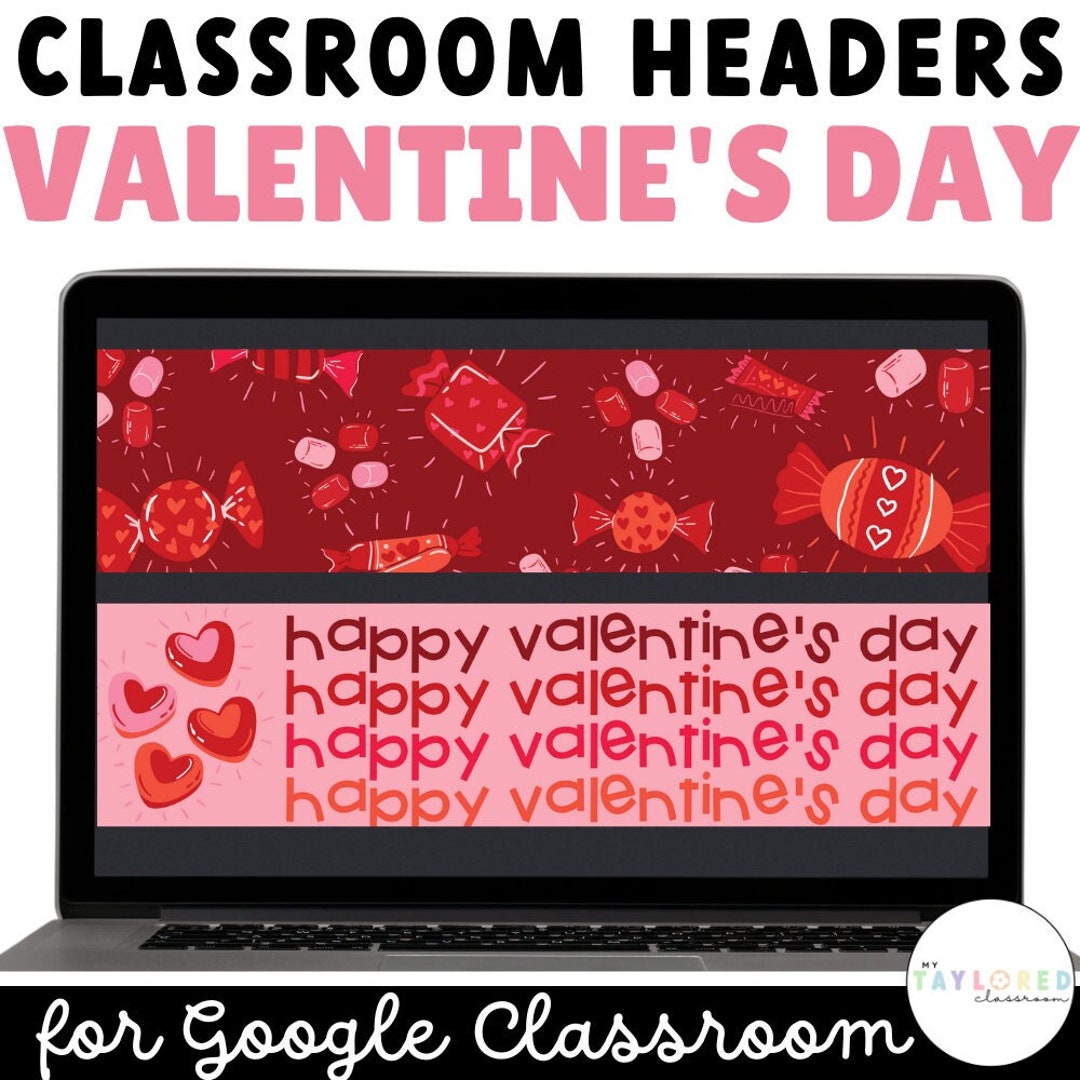 Valentine's Day Candy Google Classroom Headers Valentine's Day ...