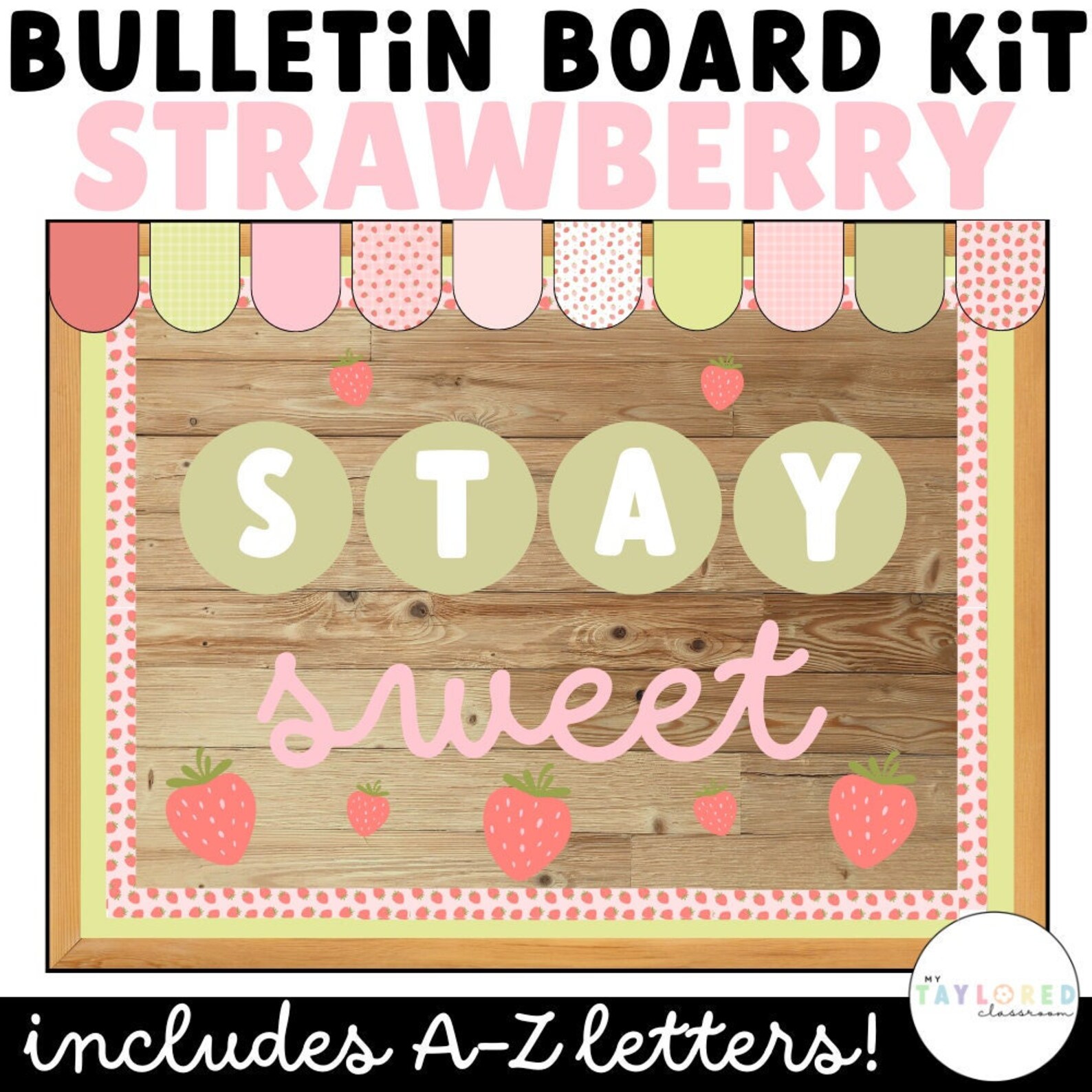Strawberry Classroom Bulletin Board Kit | EDITABLE | Pastel Brights ...