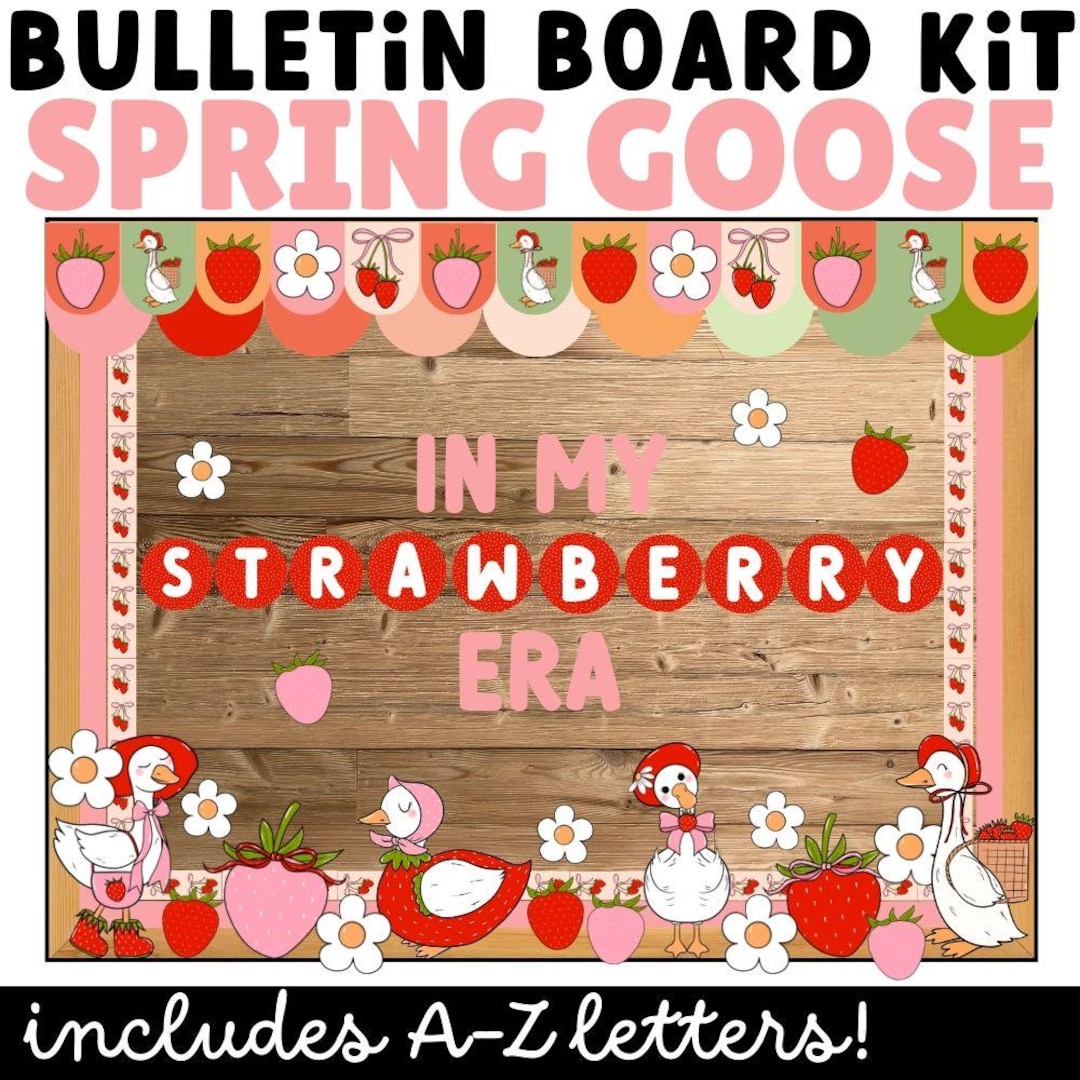 Spring Strawberry Goose Bulletin Board | March April Bulletin Board ...