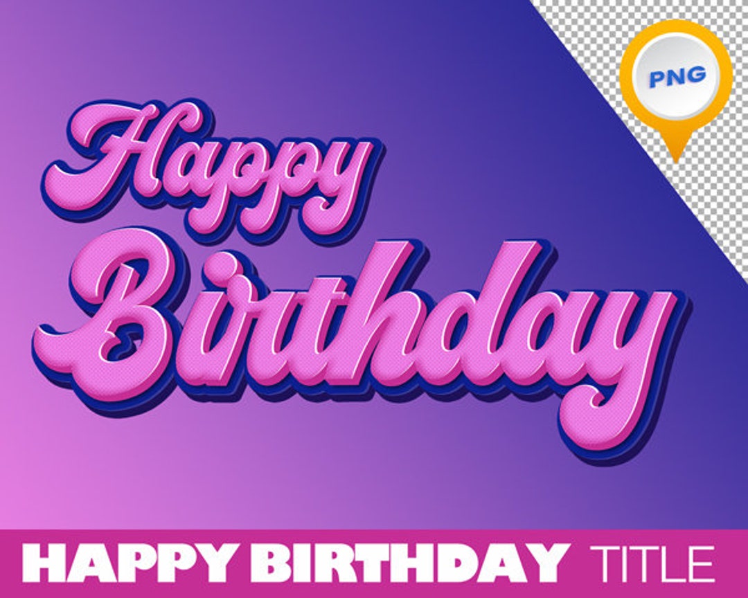 Happy Birthday PNG Happy Birthday Tag Happy Birthday Sign Etsy happy-birthday-png-happy-birthday-tag-happy-birthday-sign-etsy