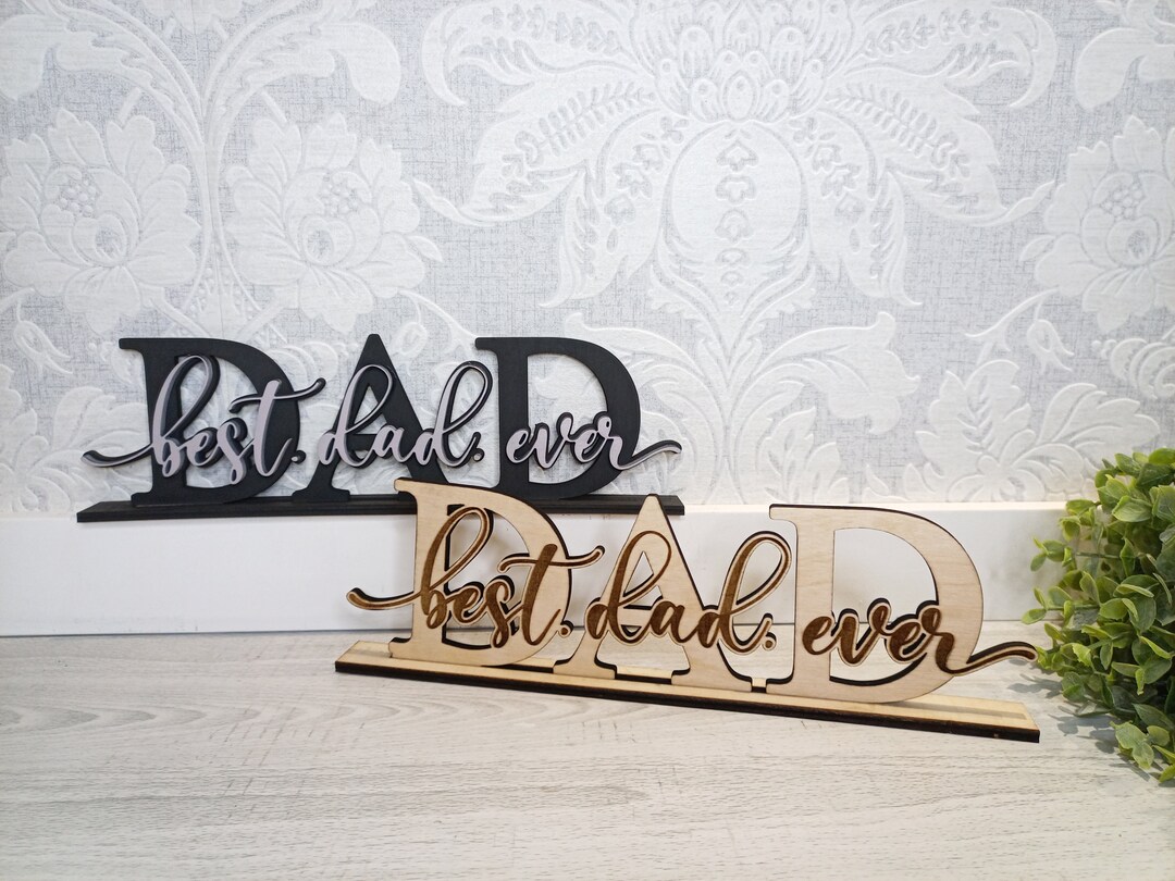 Dad Father's Day Sign Best Dad Ever - DIGITAL FILE - Etsy