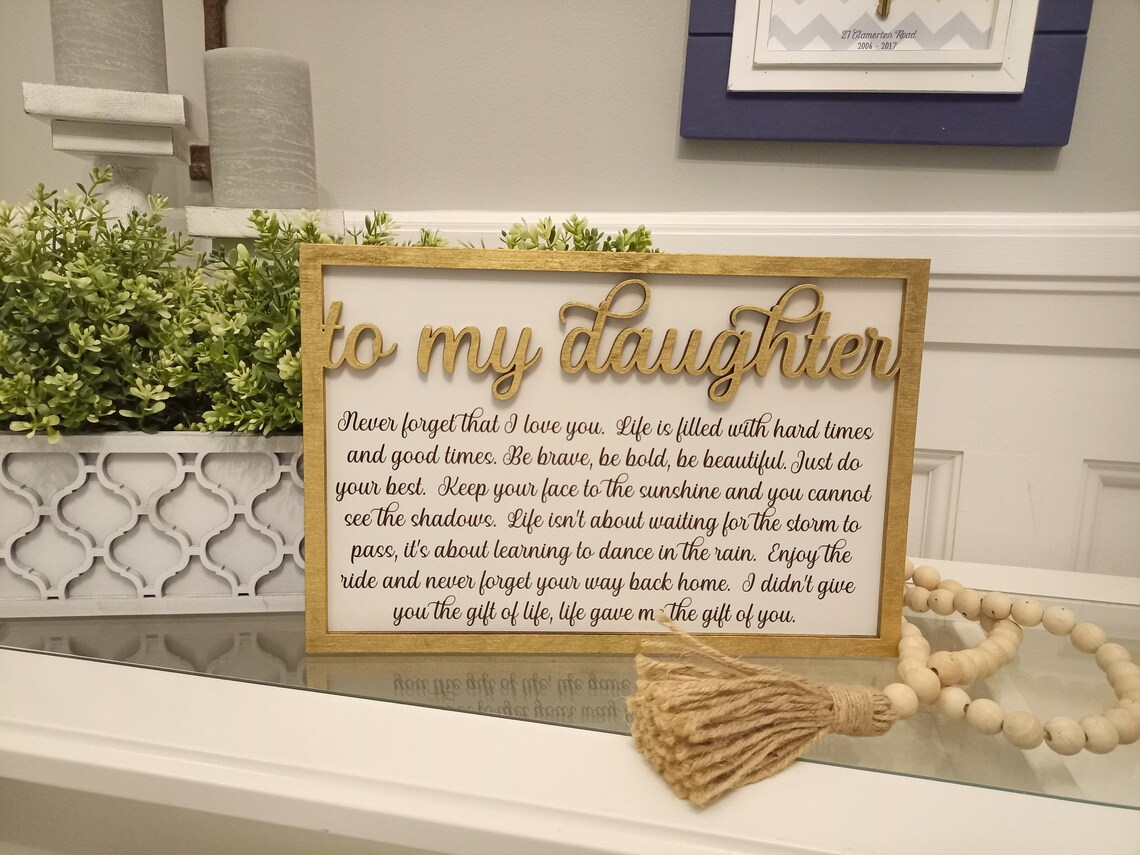 To My Daughter Sign With Stand - DIGITAL FILE - Etsy