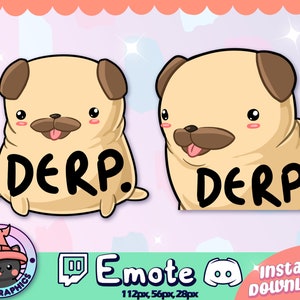 DERP PUG Twitch + Discord Emote | Channel Points | Streamer, Emoji ...