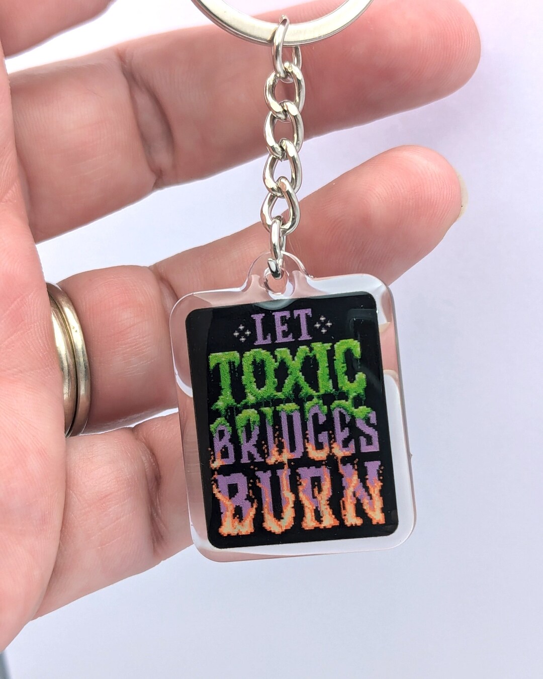 Let Toxic Bridges Burn Keychain Key Ring - Etsy