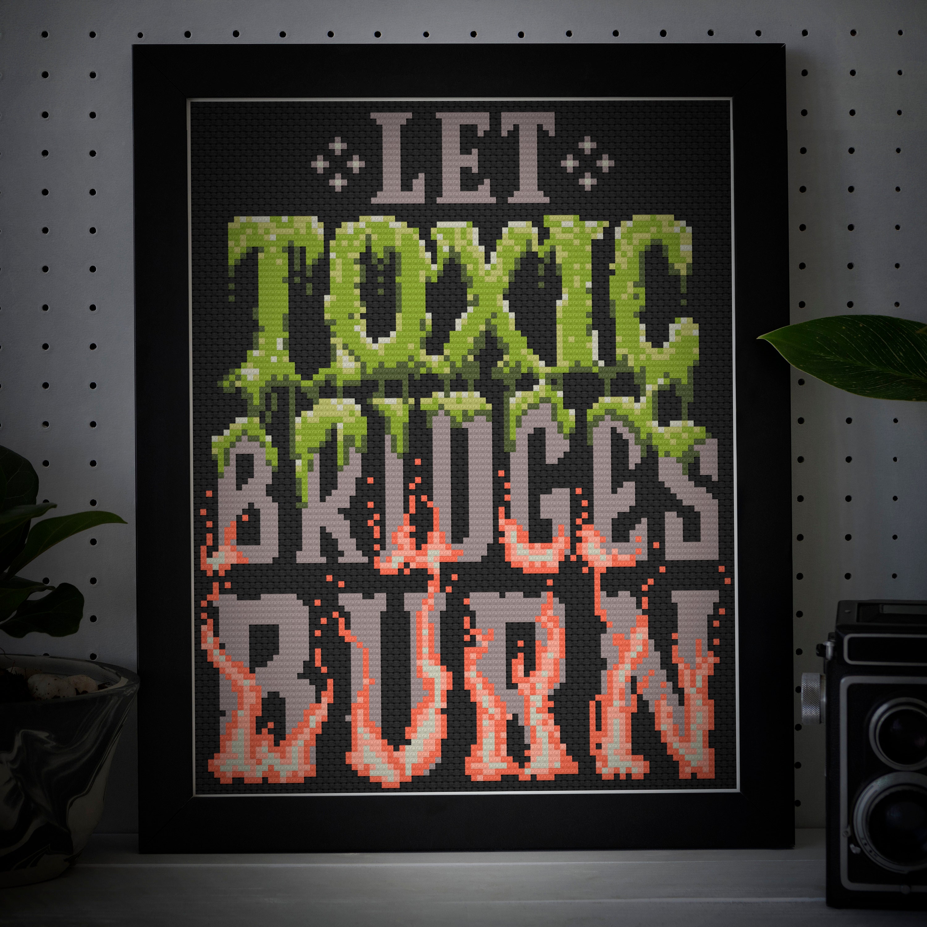Let Toxic Bridges Burn- Cross Stitch Pattern Chart - Etsy