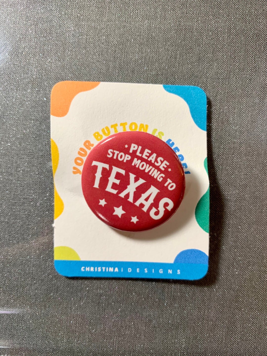 Stop Moving to Texas Button / Texas Funny Button / Don’t Move to Texas ...