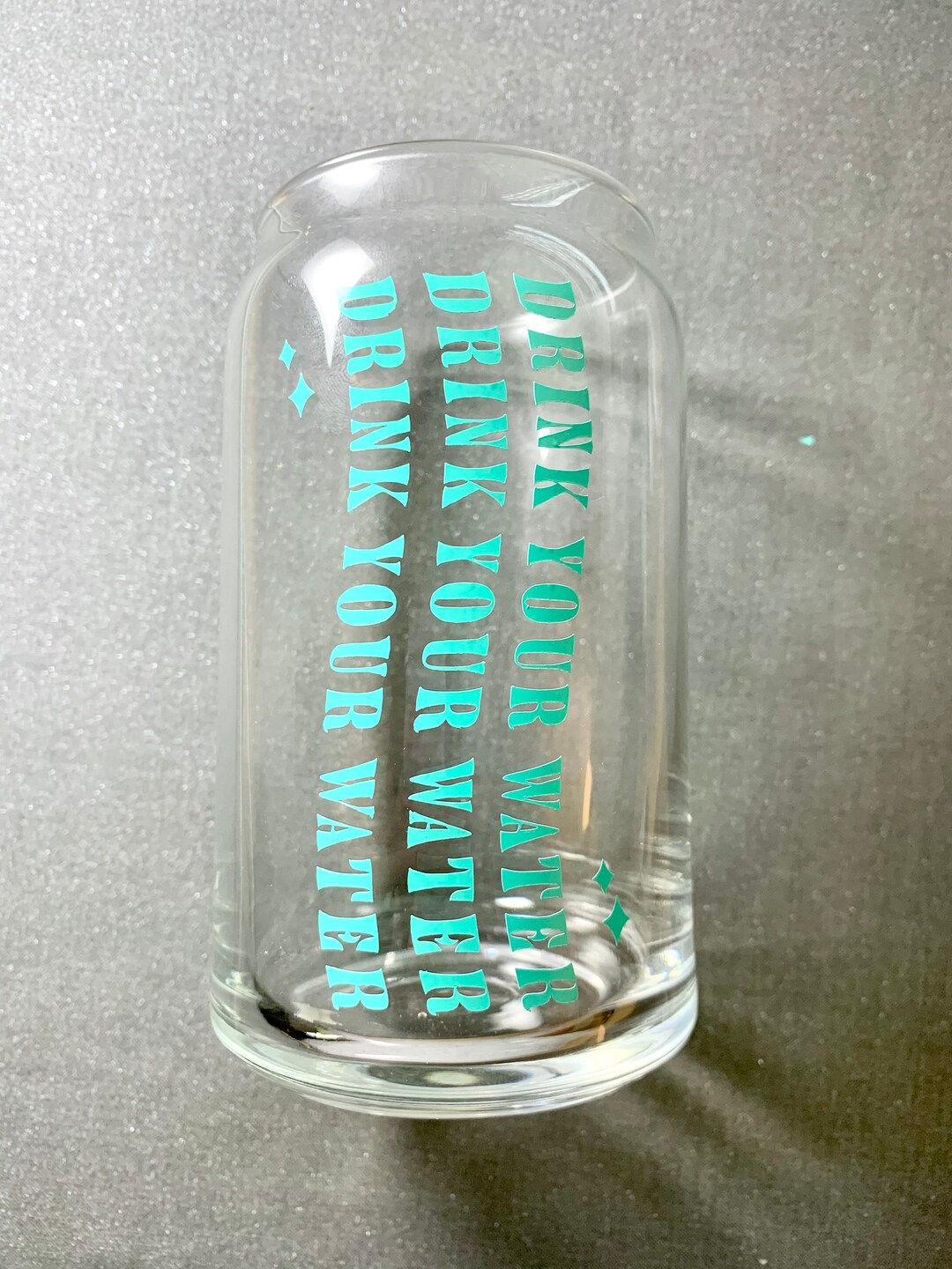 Drink Your Water Glass Can / Water Glass / Drink More Water / Gym Gift ...