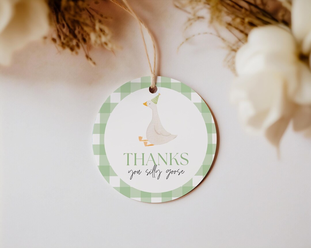 Green Silly Goose Birthday Printable Thank You Tags Goose Theme Party ...