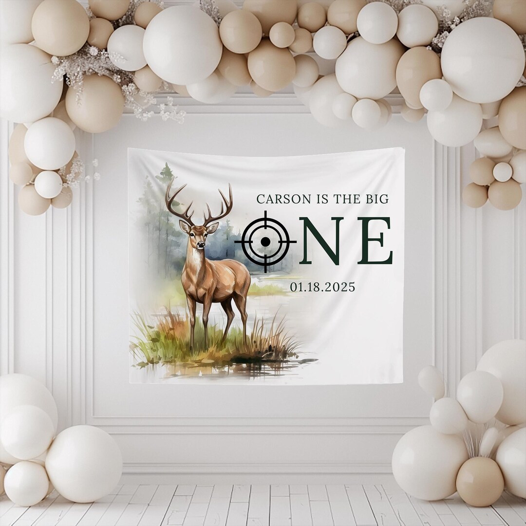 The Big One Deer Birthday Personalized Backdrop Hunting Theme First ...