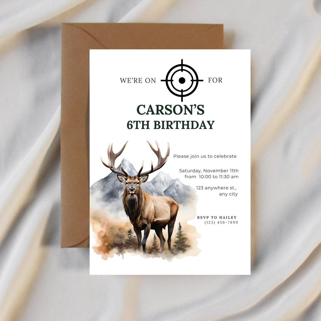 Editable Hunting Birthday Invitation Elk Hunting Boy Birthday Ideas for ...