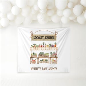 Locally Grown Baby Shower Personalized Backdrop Farmers Market Baby ...