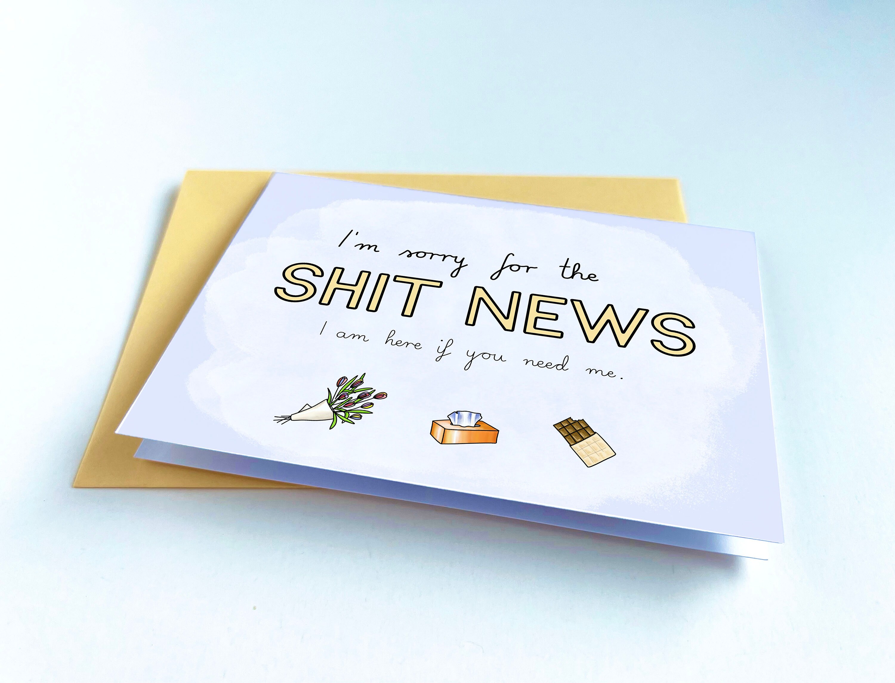 Caring Empathy Card I Am Sorry for the Sht News, I Am Here If You Need ...