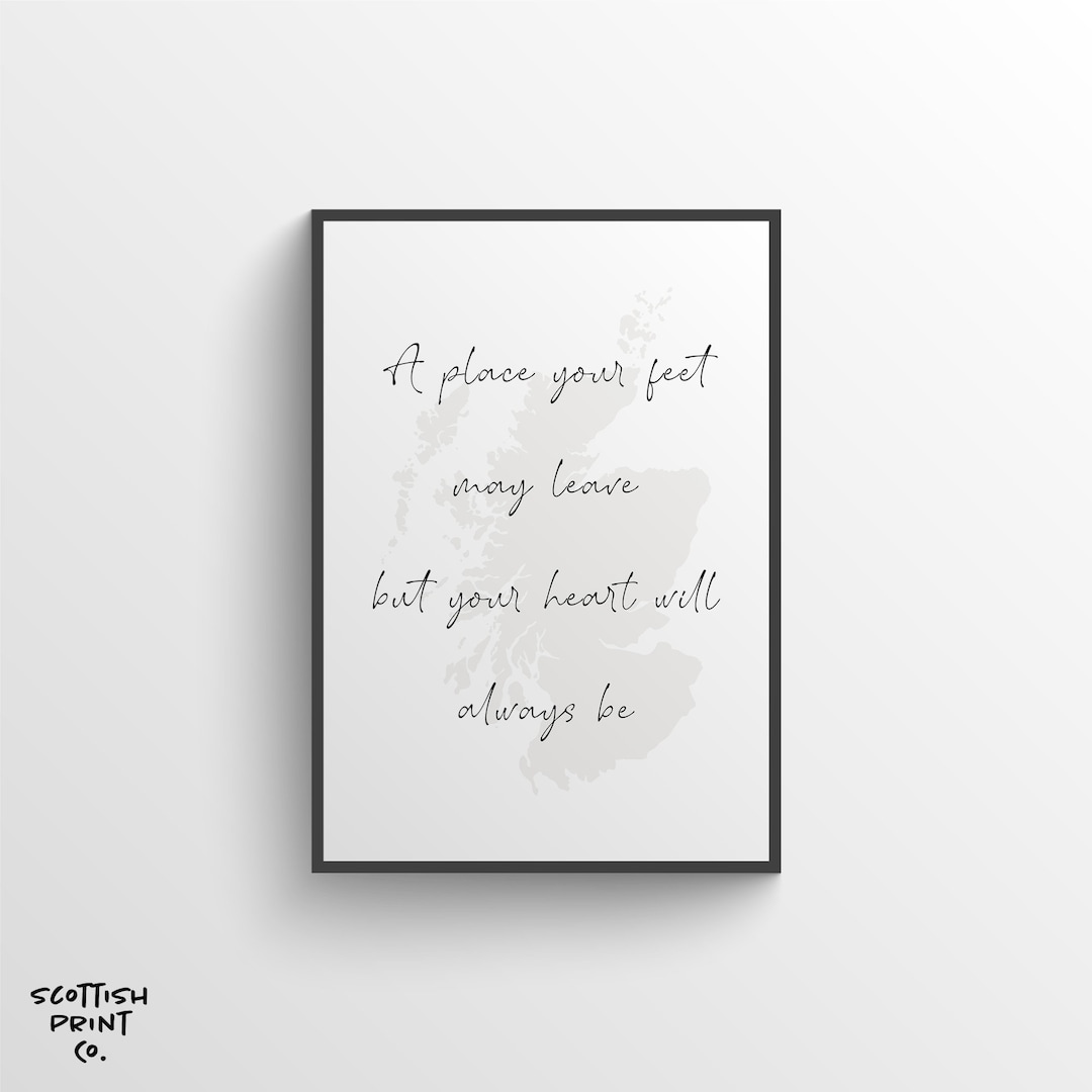 Scottish Quote Print Scotland Print, Wall Art Scotland Gift, Scottish ...