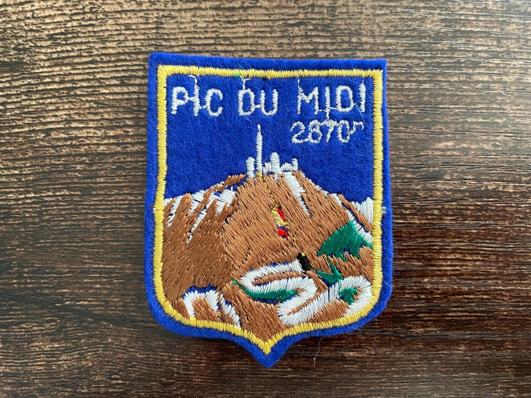 Vintage Patch Pic Du Midi FRANCE French Pyrenees Alps Alpine Mountain ...