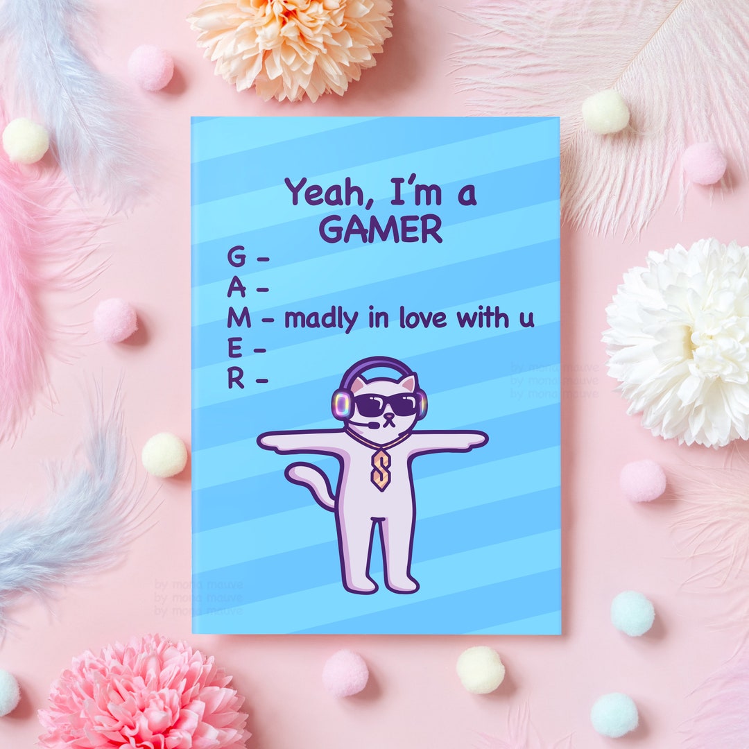 Funny Gamer Love Card Yeah, I'm a GAMER Ironic & Humorous T-pose Cat ...