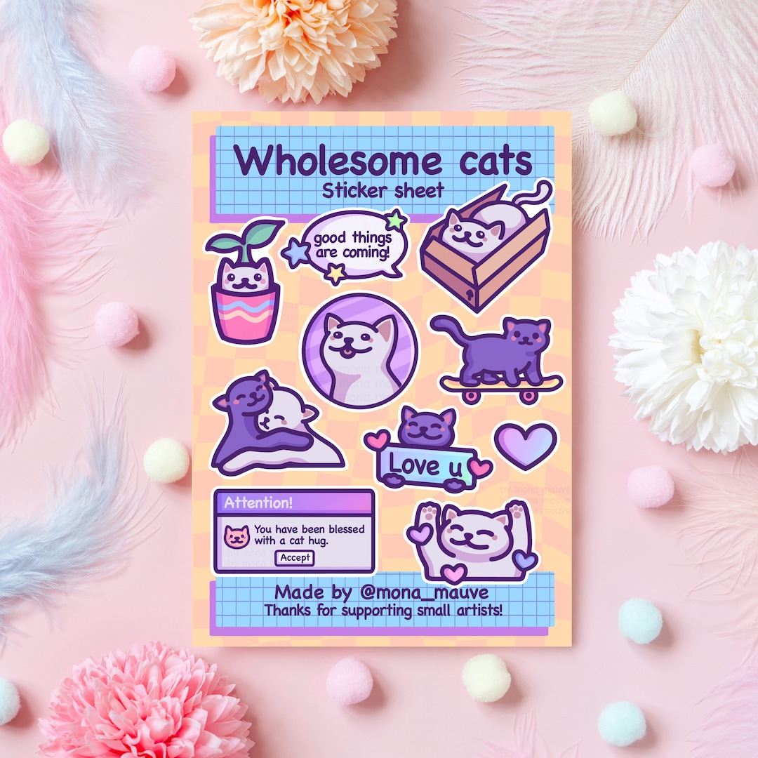 Wholesome Cats Sticker Sheet 10 Cute Stickers Good Things Are Coming ...