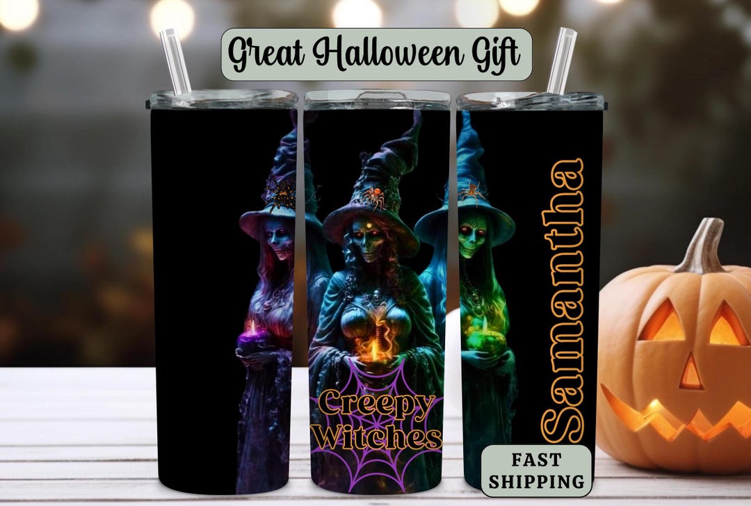 Creepy Witches Tumbler Cup Gift for Halloween, Custom Scary Witch ...