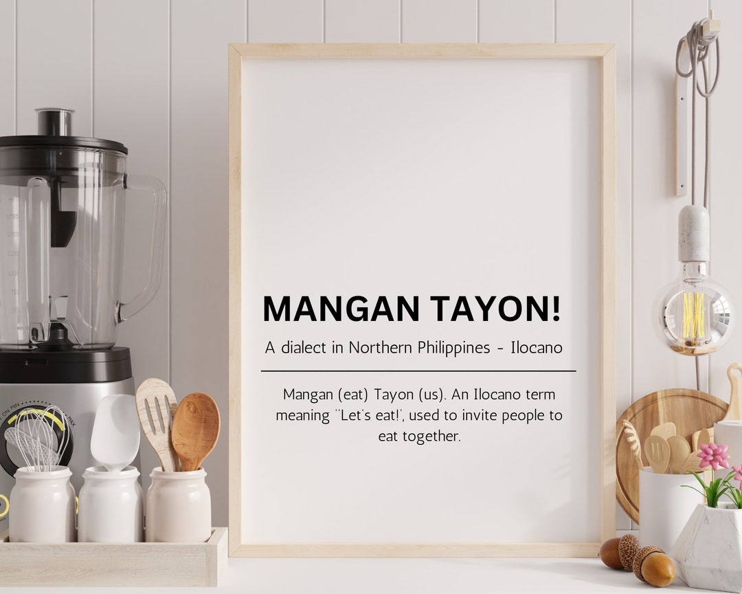 MANGAN TAYON -filipino Ilocano Art-minimalist-filipino Phrases-digital ...