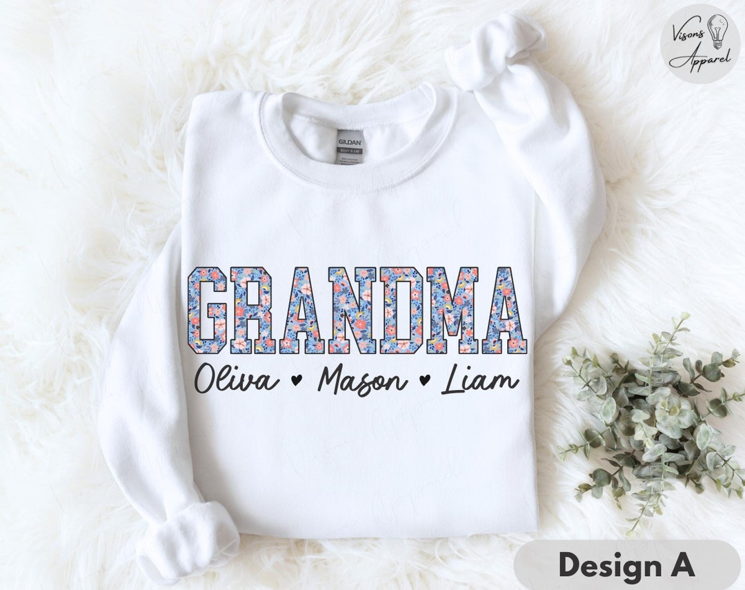 Custom Grandma Sweatshirt With Grandkids Names, Personalized Grandma ...