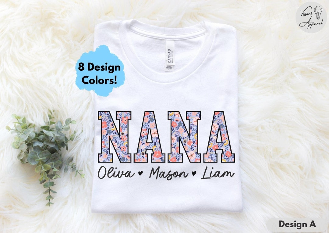 Custom Nana T-shirt With Grandkids Names, Floral Design - Etsy