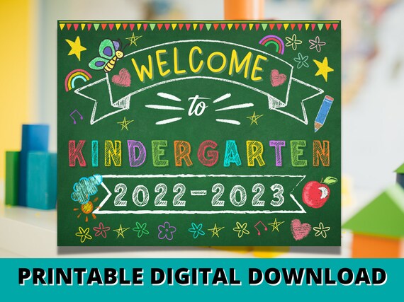 Welcome to Kindergarten Printable Sign for Teachers. 1st Day - Etsy