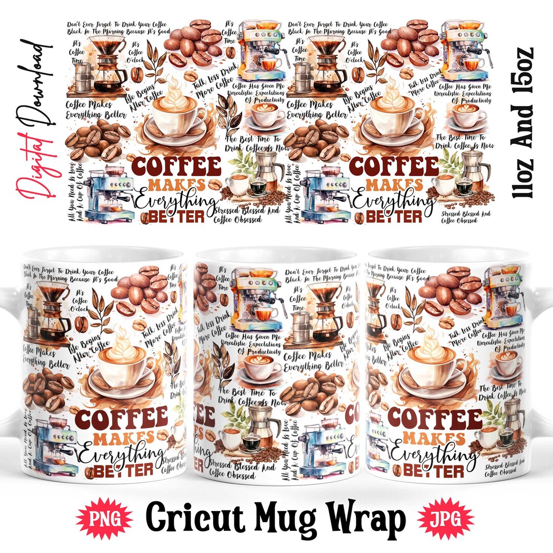 Coffee Life Mug Wraps PNG, Cricut Mug Press, Sublimation Coffee Mug ...