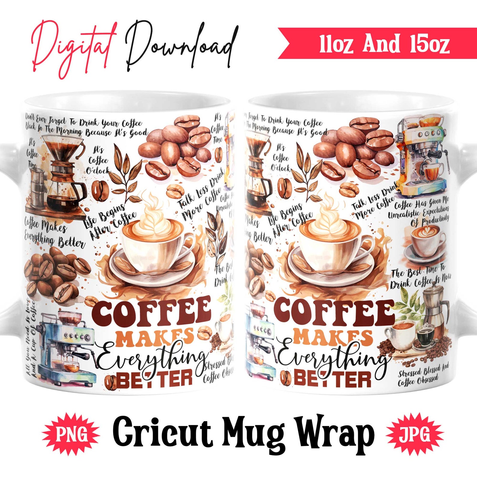 Coffee Life Mug Wraps PNG, Cricut Mug Press, Sublimation Coffee Mug ...