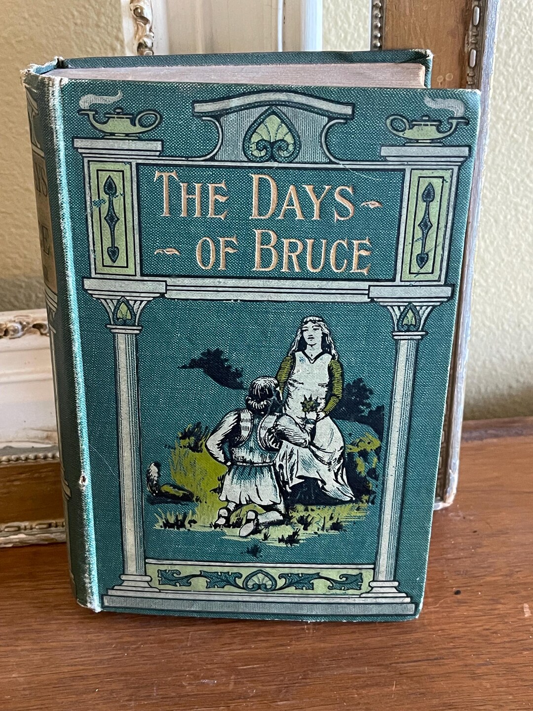 Vintage Book “the Days of Bruce - A Story From Scottish History” by ...