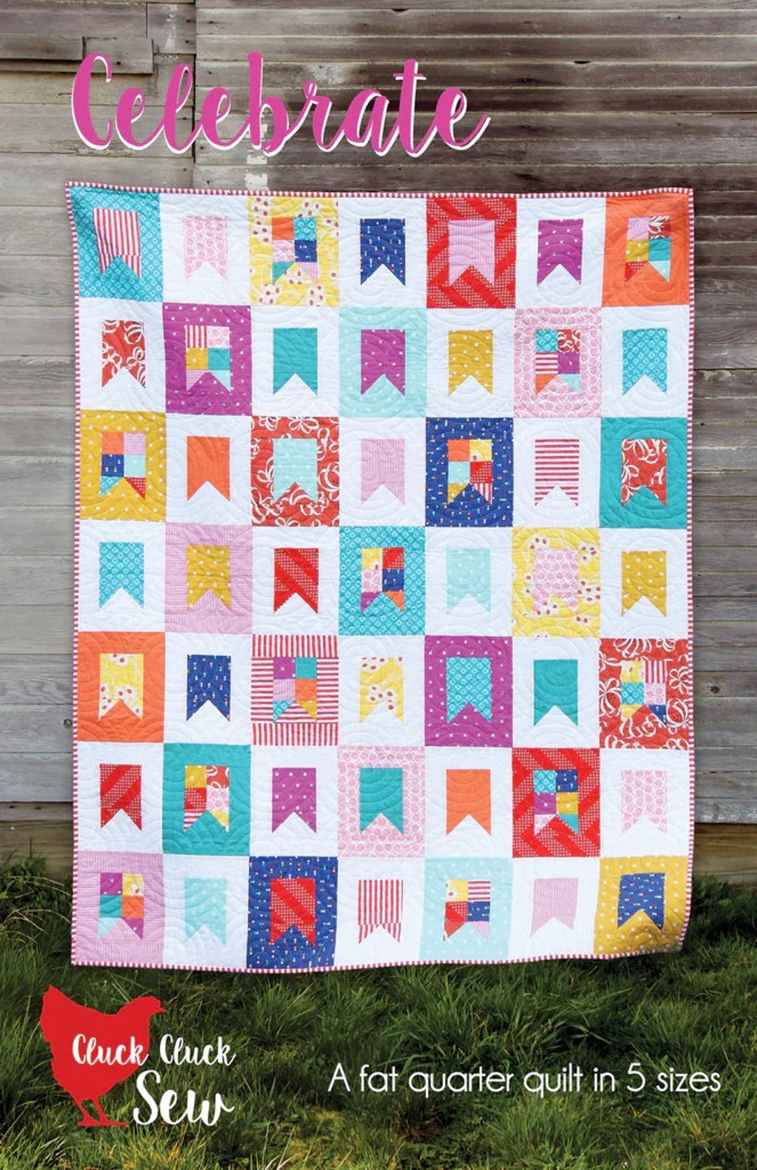 Fun Quilt Pattern - Celebrate Quilt Pattern by Cluck Cluck Sew - Etsy