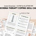 Schema Therapy Coping Skill Cards Include: DBT Skills, Somatic Therapy ...