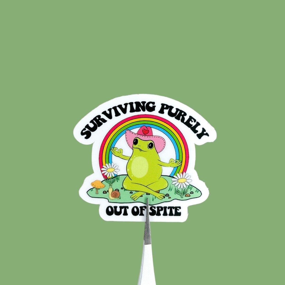 Surving Out of Spite Sticker, Funny Laptop Sticker, Cute Frog, Meme ...