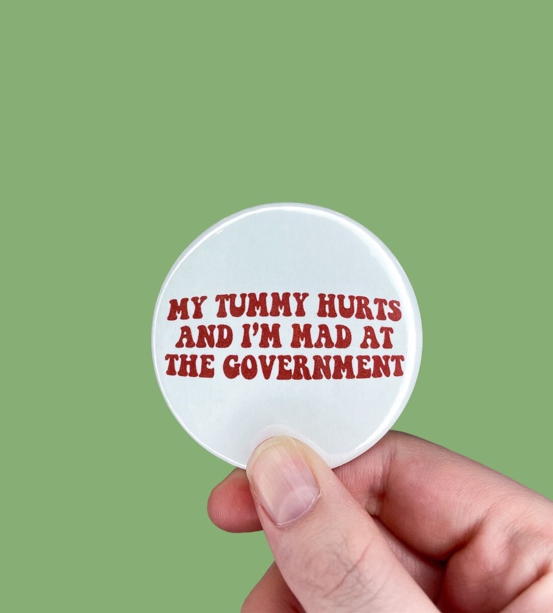 My Tummy Hurts, Funny Button, Meme Buttons, Gen Z Gifts, Weird Button ...