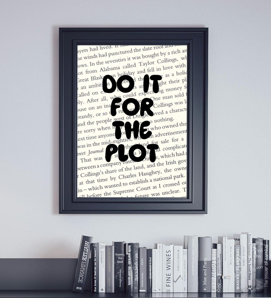Do It for the Plot - Aesthetic Motivational Print, Funny Wall Art ...