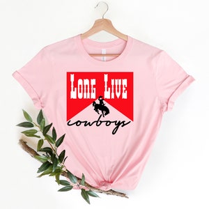 Long Live Cowboys Shirt, Western Rodeo Shirt, Western Shirt, Cowboy ...