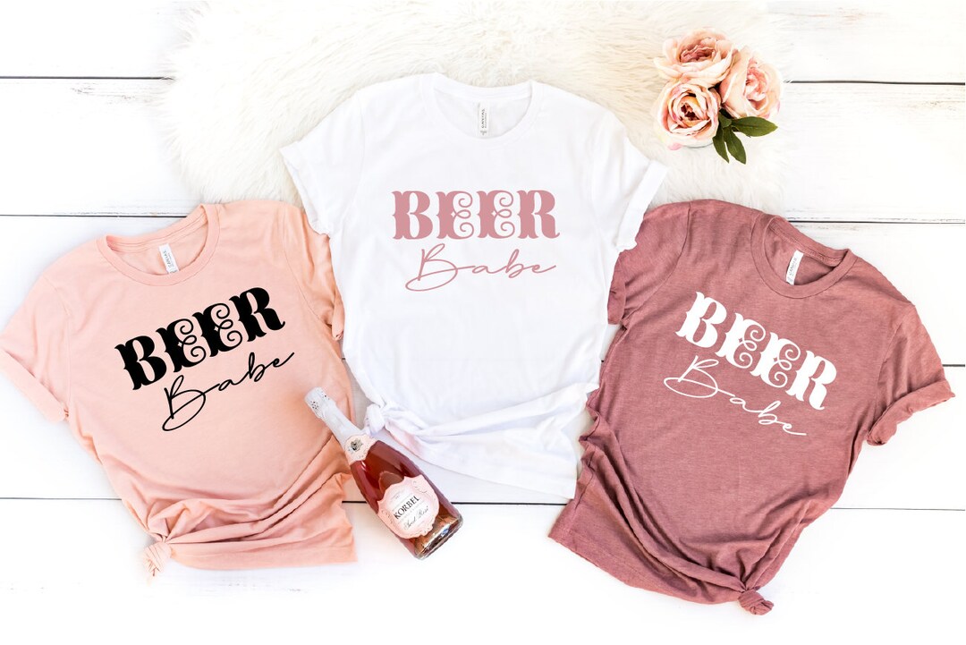 Beer Babe Shirt, Beer Women Shirt, Beer Girl Tshirt, Beer Lover Shirt ...