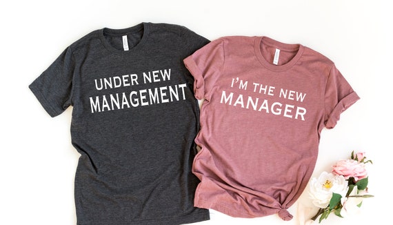 Under New Management I'm the New Manager T-shirt Matching - Etsy