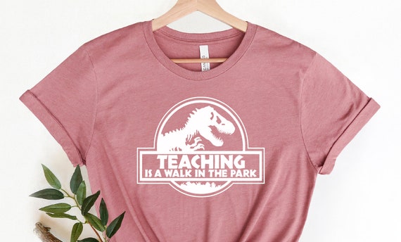 Teaching is A Walk in the Park Dinosaur Jurassic Style - Etsy